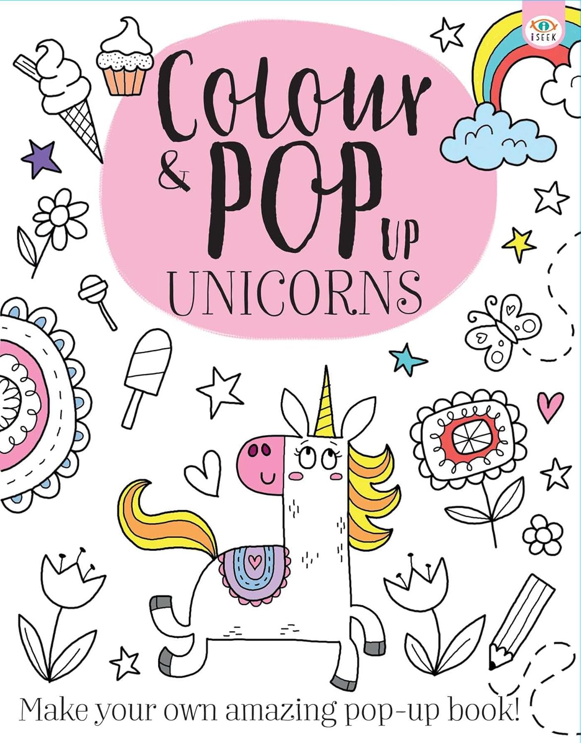 正版 Unicorns (Colour and Pop-Up) (iSeek) 最抵價 : 買書書 BuyBookBook