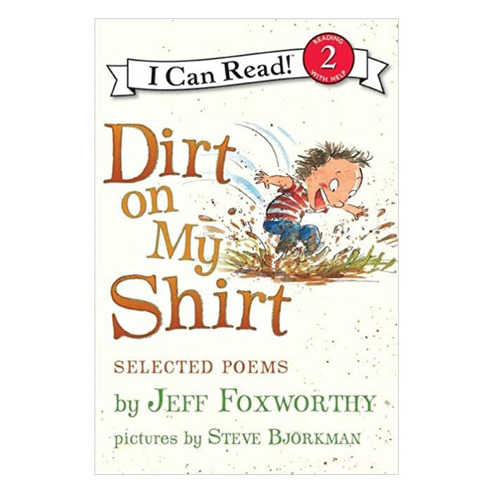 Dirt on My Shirt: Selected Poems